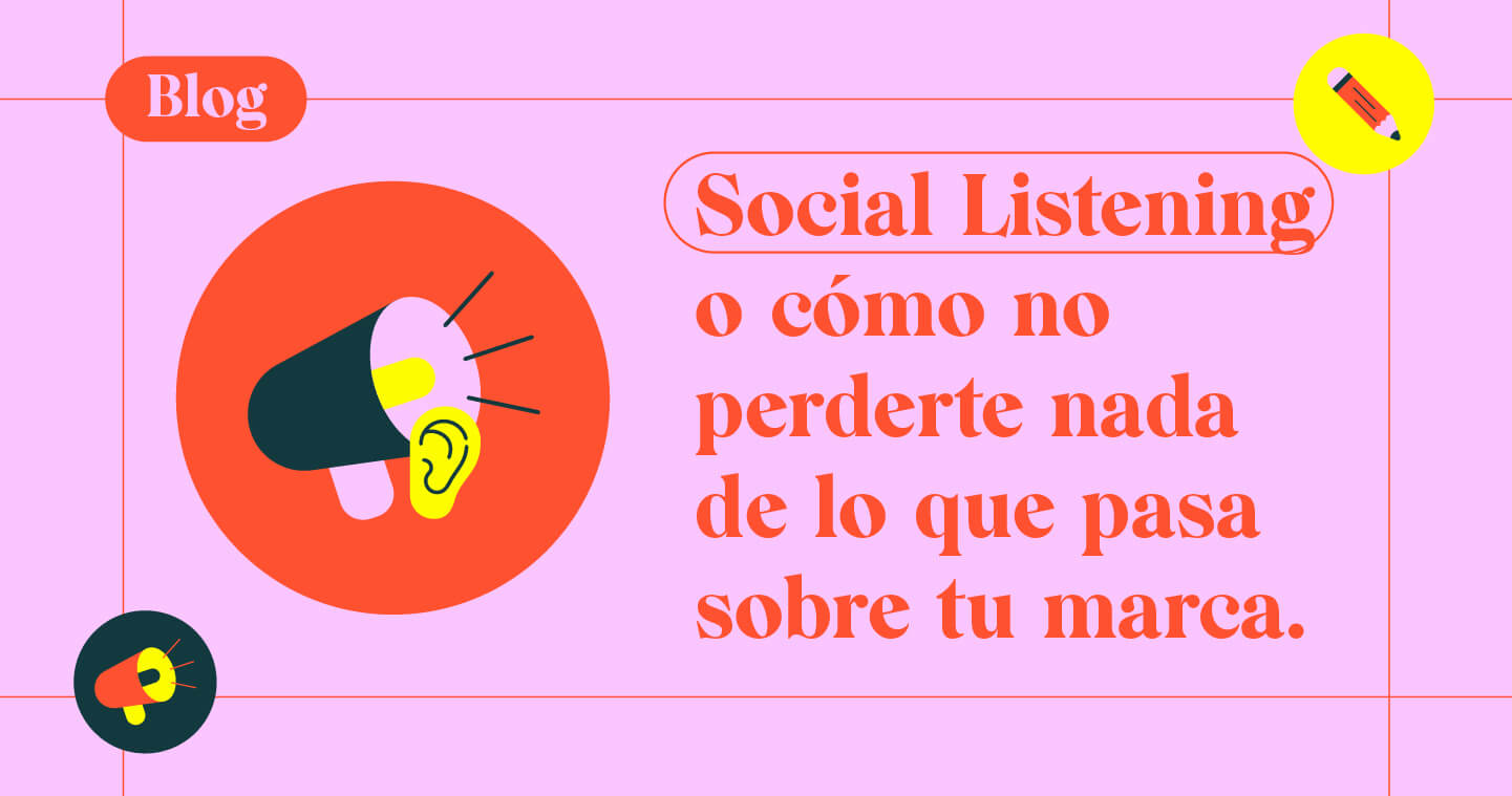¿Qué es el social listening y qué herramientas necesitas?