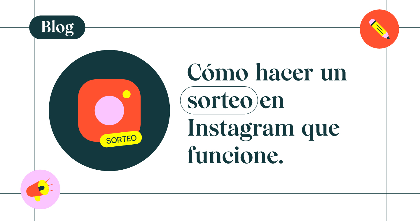 Cómo hacer un sorteo en Instagram que funcione